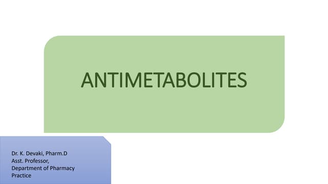 Antimetabolites | PPTX