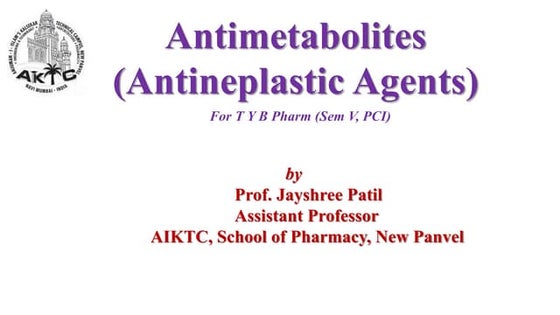 Antimetabolites | PPTX | Cancer | Diseases and Conditions