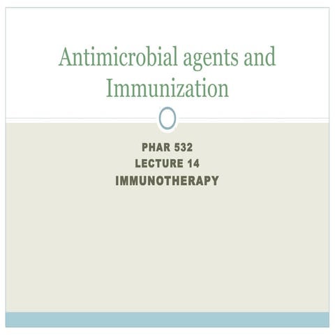 Antimicrobial agents and immunization immunotherapy | PPT
