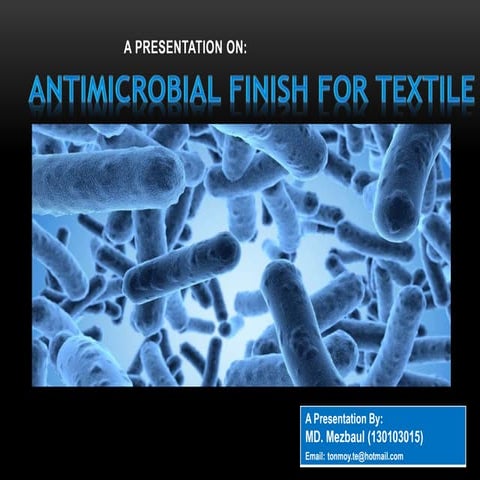 Antimicrobial finish ... | PPTX