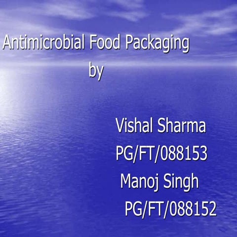 Fundamentals of Antimicrobial Food Packaging | PPT