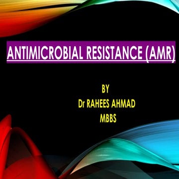 Antimicrobial resistance.pptx and mechanism of AMR | PPT