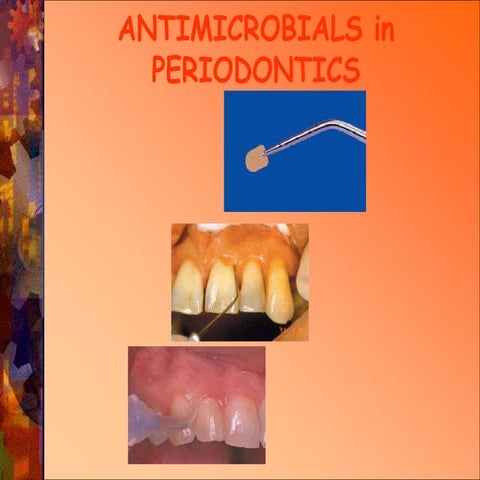 Antimicrobials in periodontics.pptx by Dr. Shruti Gupta | PPTX