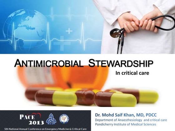 ANTIBIOTIC STEWARDSHIP principles and practice by Dr.T.V.Rao MD | PPT