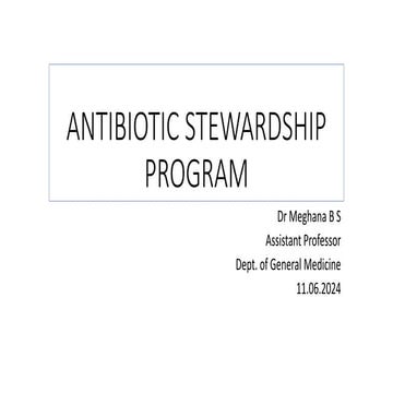 ANTIMICROBIAL STEWARDSHIP PROGRAMME.pptx