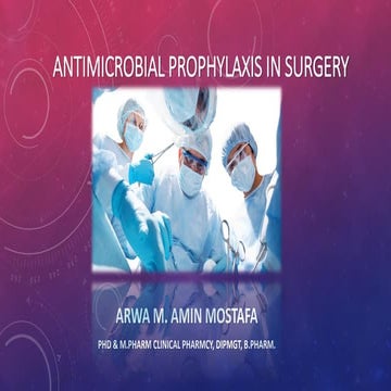 Antimicrobial Prophylaxis in Surgery | PDF