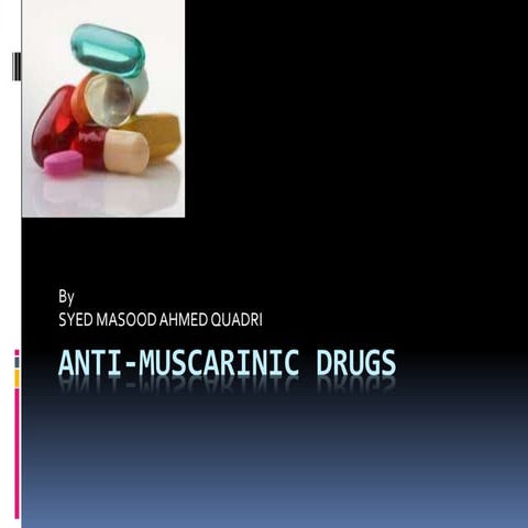 Anti-muscarinic drugs | PPTX