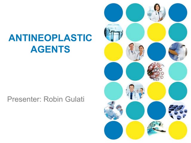 Anti neoplastic agents | PPTX
