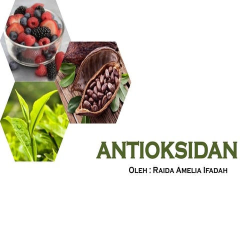 Jenis-jenis Antioksidan pada bahan pangan | PPTX
