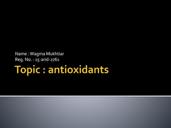 Antioxidant | PPTX | Chemistry | Science