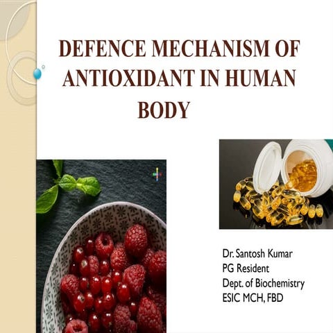ANTIOXIDANTS by Dr Santosh Kumar MD biochemistry | PPTX