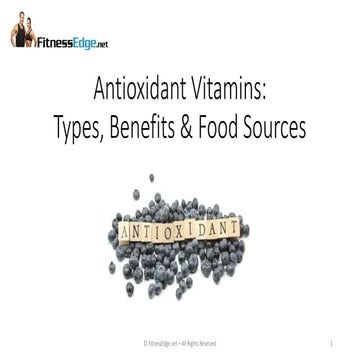 Antioxidant Vitamin Food Sources PowerPoint | PPT