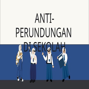 Presentasi Perundungan Di Sekolah yang banyak terjadi di sekitar kita ...