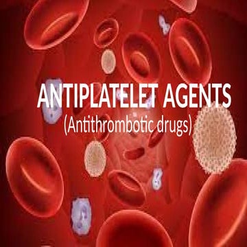 ANTIPLATELET AGENTS.pptx platelet drugs moa | PPTX