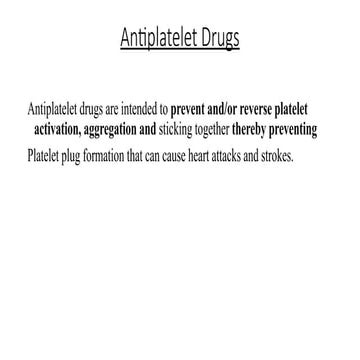 Antiplatelet drugs and their drug properties | PPT