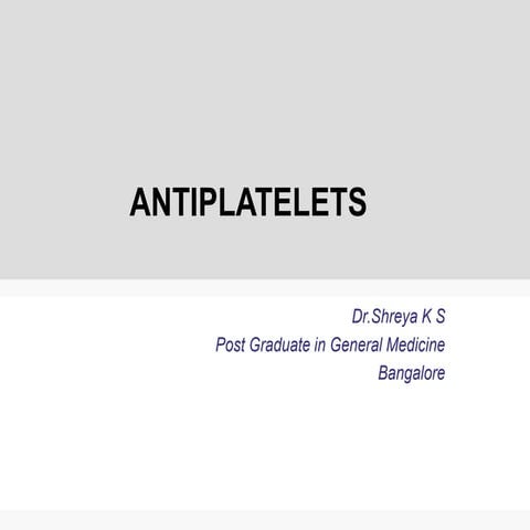 Antiplatelets | PPTX
