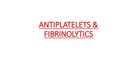 Antiplatelet drugs (antithrombotics) | PPT