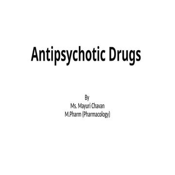 Antipsychotic Drugs Pharmacology 1 .pptx