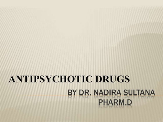 chlorpromazine(Antipsychotic Drug) | PPTX