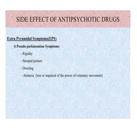 Extra pyramidal side effects | PPTX