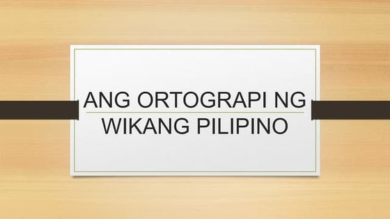 Ortograpiya | PPT