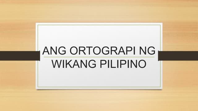 Ortograpiya | PPT