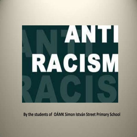 Anti racism | PPT