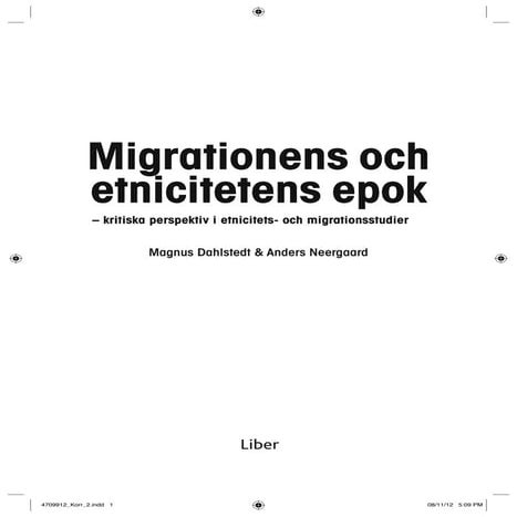 Antirasism 1) migrationens och etnicitetens epok 3 kap - inledning ...