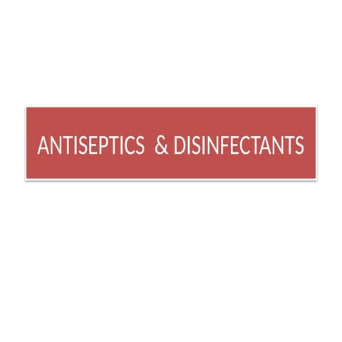 Pharmacology of commonly used antiseptic, desinfection etc | PPTX