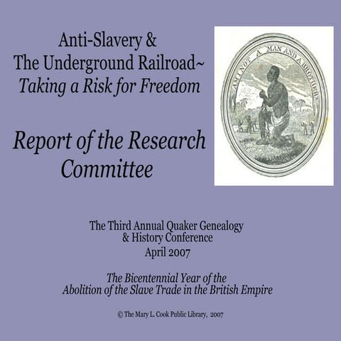 Anti Slavery & UGRR Research Committee Report | PPT