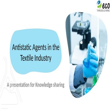 Antistatic Agents in Textile Industry.pptx