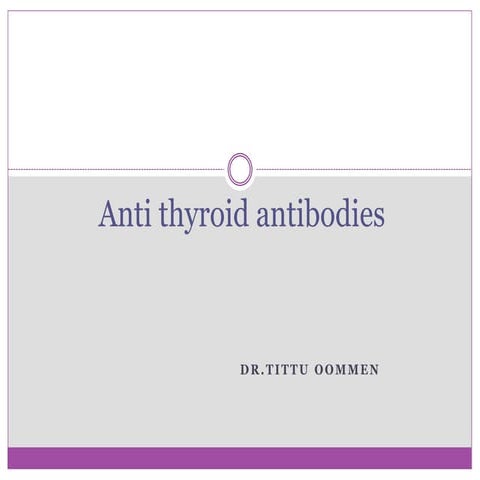 anti thyroid antibodies in thyroid .pptx