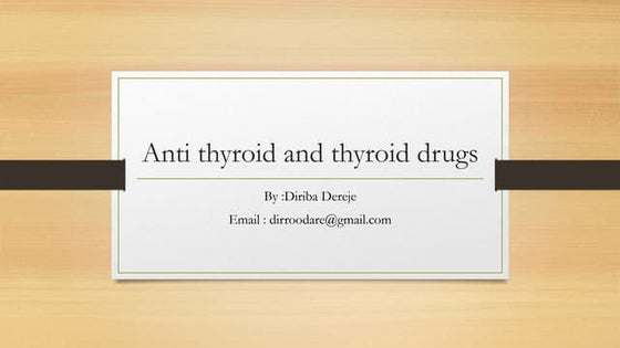 Thyroid & antithyroid drugs | PPT