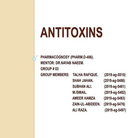 Anti toxins principle and their uses advantages and disadvantages | PPTX