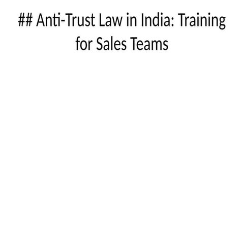 Anti Trust Training for sales team in India | PPTX