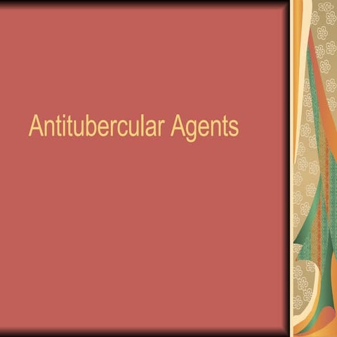 Antitubercular drugs | PPTX