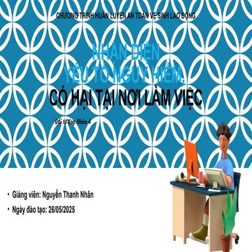 AN TOAN VE SINH LAO DONG NHOM 4 NGUYEN THANH NHAN.pptx