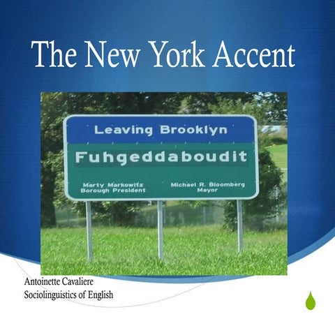 New York Accent a History | PPTX