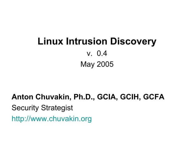 Anton Chuvakin On Discovering That Your Linux Box Is Hacked Ppt
