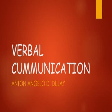 Kinds of Verbal Communication examplestx | PPTX