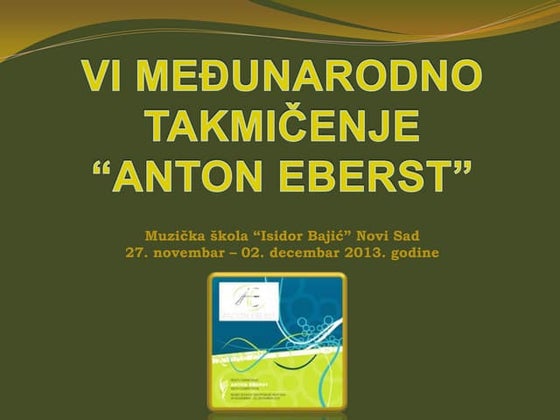 Anton Eberst 2012 - Gala closing ceremony and concert | PPT