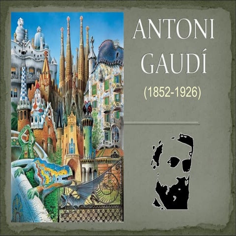 Antoni gaud-1234231563121550-2 | PPT