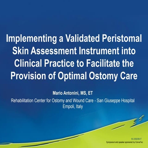 Implementing a Validated Peristomal Skin Assessment Instrument into ...