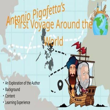 antonio pigafetta first voyage around the world | PPTX