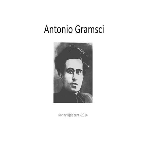 Antonio gramsci | PPTX