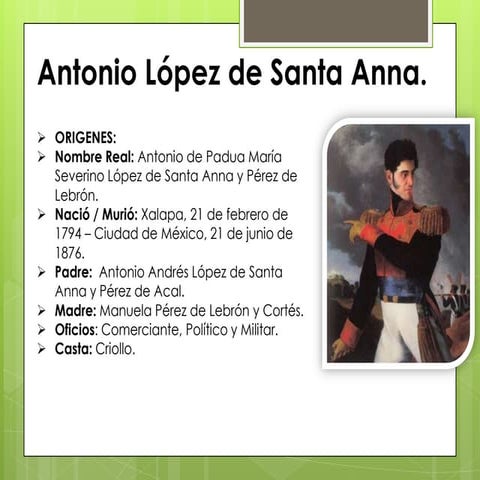 Antonio lopez de santa anna | PPTX