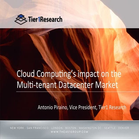 Antonio piraino the 451 group. cloud computing’s impact on the latin american multi-tenant data ...