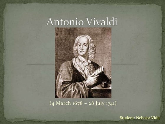 Antonio vivaldi power point | PPTX | Classical Music | Music