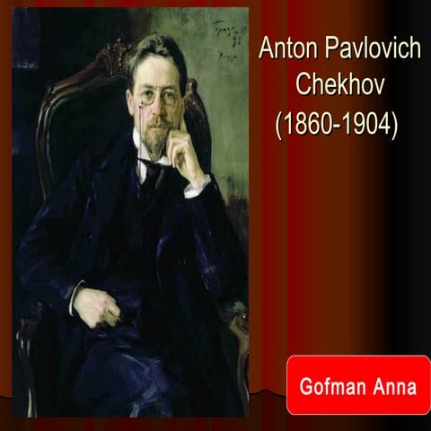 Anton pavlovich chekhov гофман анна 9 класс | PPT