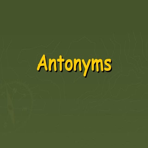 Antonyms | PPT